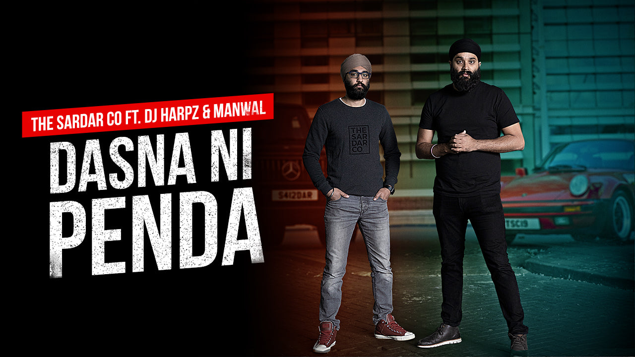 Dasna Ni Penda - Official Press Release – The Sardar Co